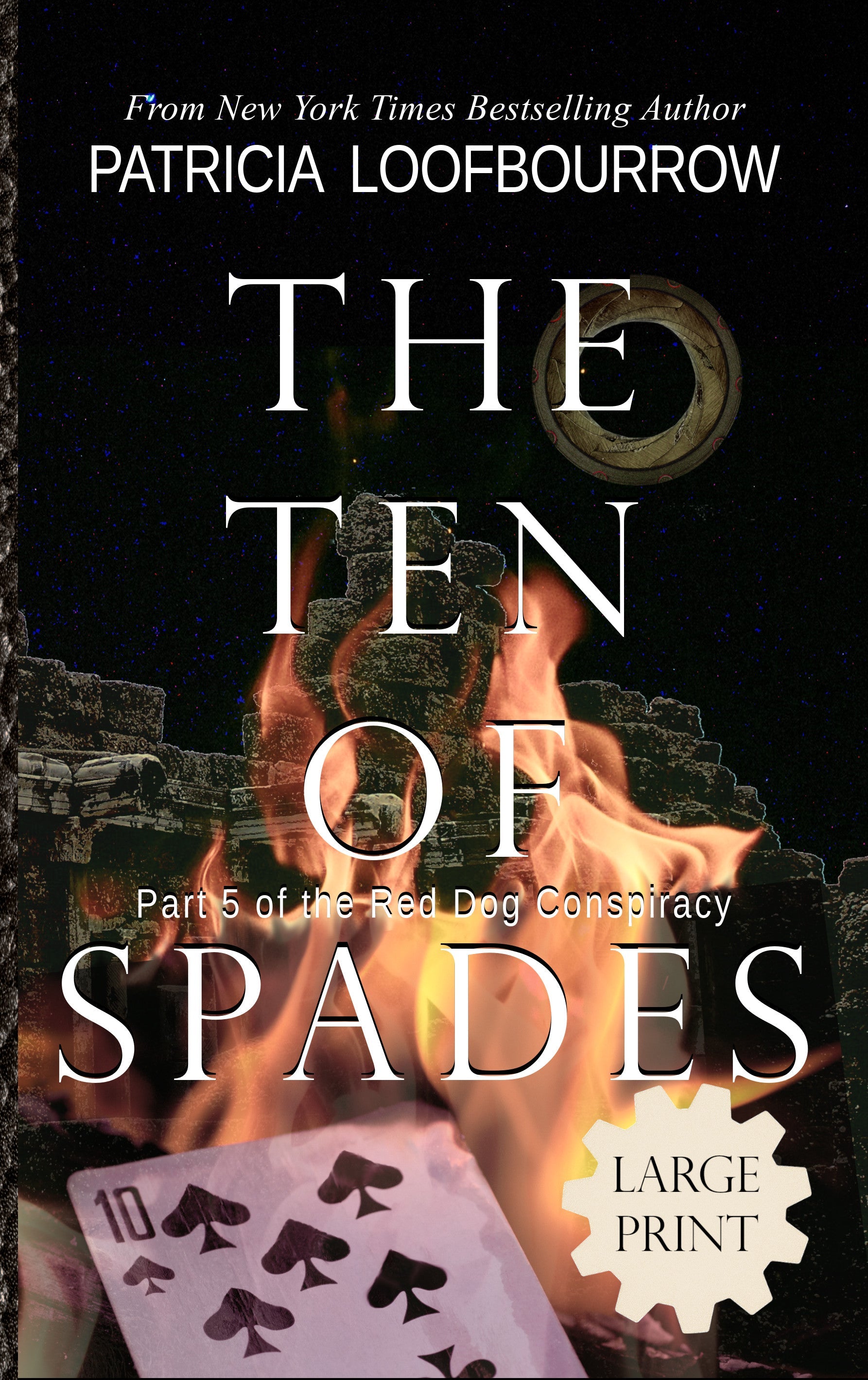 [LARGE PRINT] The Ten of Spades [signed hardcover] – Patricia Loofbourrow